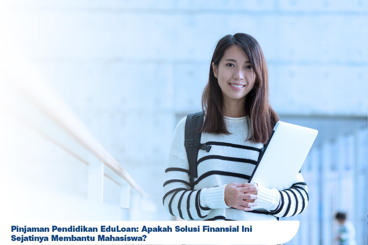 Pinjaman Pendidikan EduLoan: Apakah Solusi Finansial Mahasiswa? - Otto